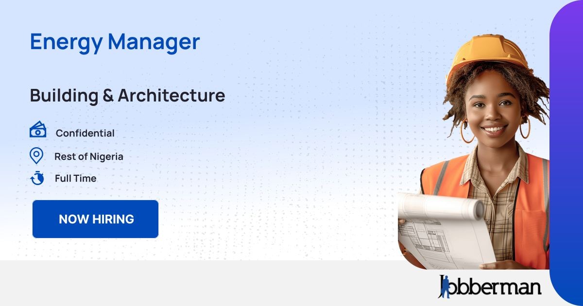 Energy Manager at Manpower Nigeria | Jobberman
