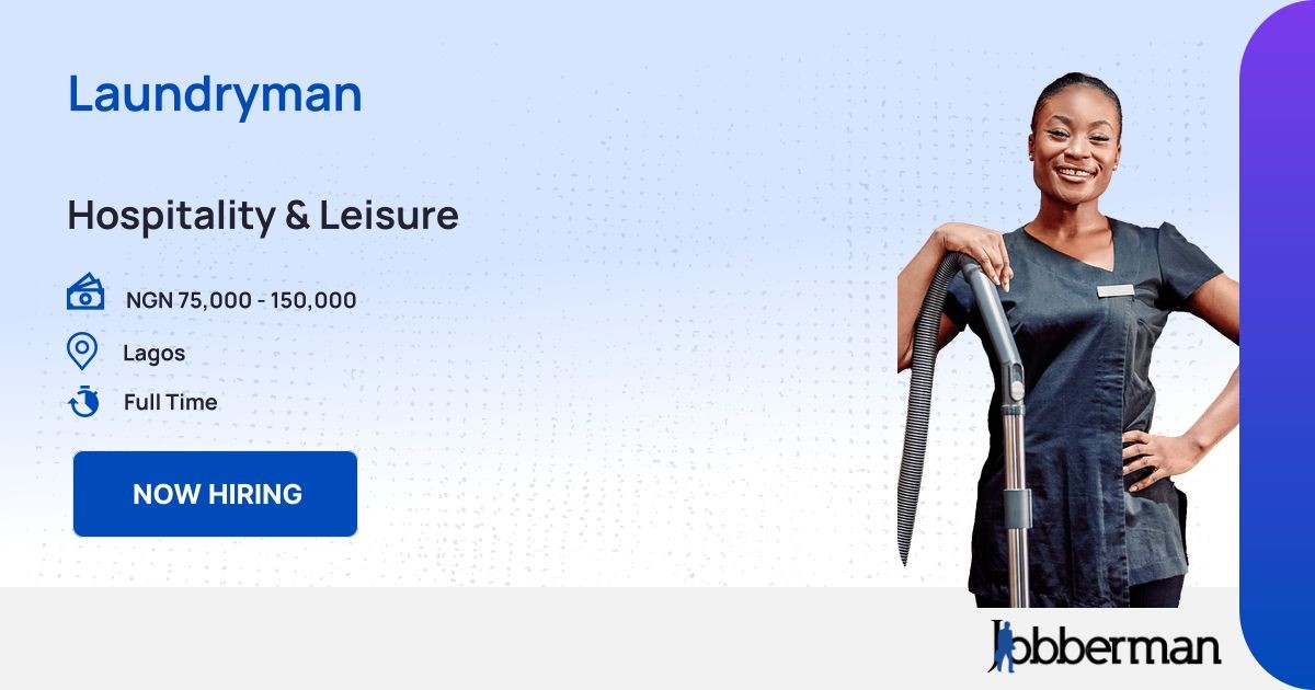 Laundryman at Ricmof Integrated Services Limited | Jobberman