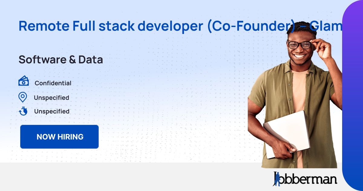 Remote Full stack developer (Co-Founder) – Glam Box at Jobspaddy ...