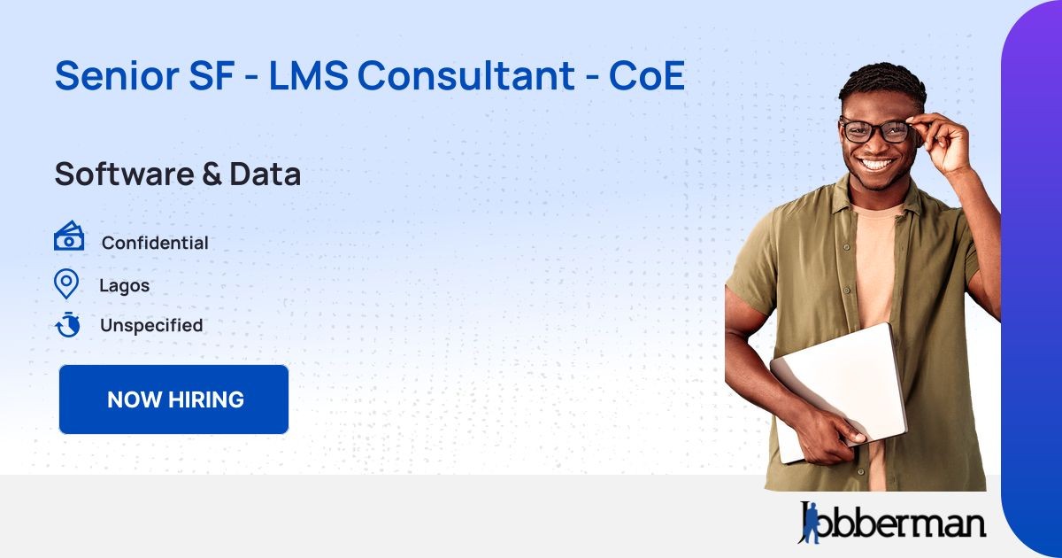Senior SF - LMS Consultant - CoE at Adexen | Jobberman