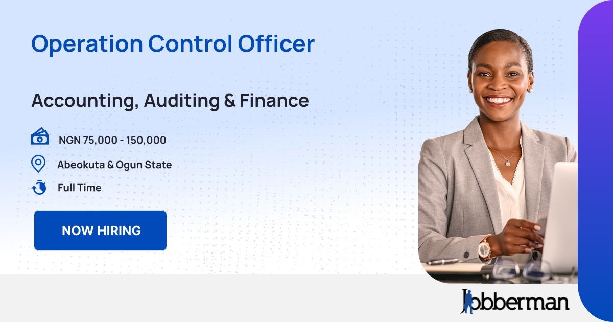 Operation Control Officer at The Advancement Place | Jobberman