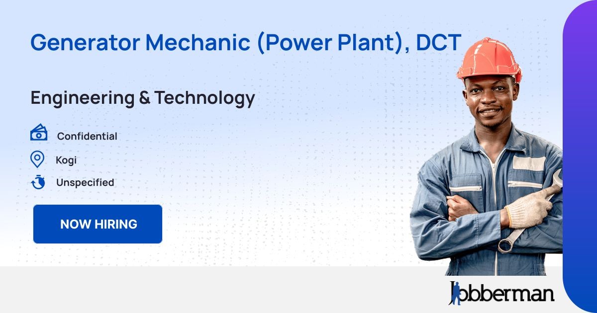 Generator Mechanic (Power Plant), DCT at Dangote Industries Limited ...