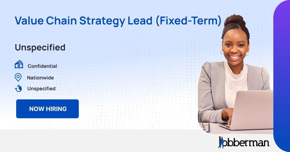 Value Chain Strategy Lead (Fixed-Term) at One Acre Fund | Jobberman