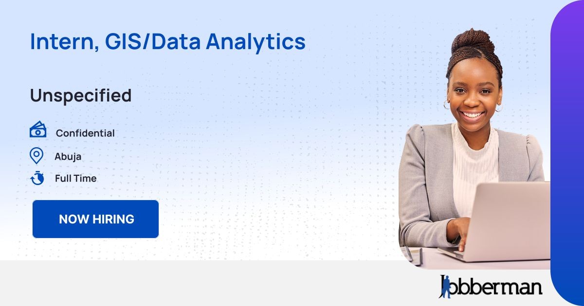 Intern, GIS/Data Analytics at eHealth Africa | Jobberman