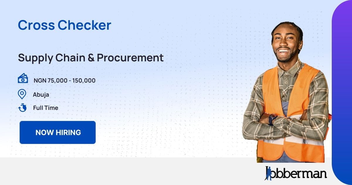 Cross Checker at Bakan Gizo Pharmarcy & Store Ltd | Jobberman