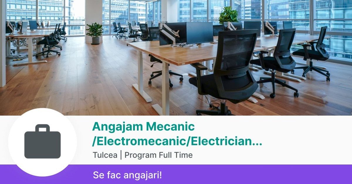 Angajam Mecanic /Electromecanic/Electrician pentru Rac 74 Tulcea in ...