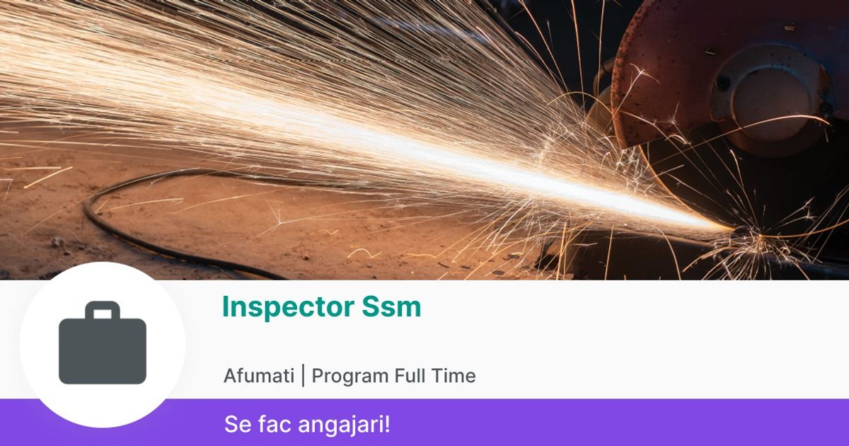 INSPECTOR SSM in Afumati la SC CALIPSO SRL | Jobradar24