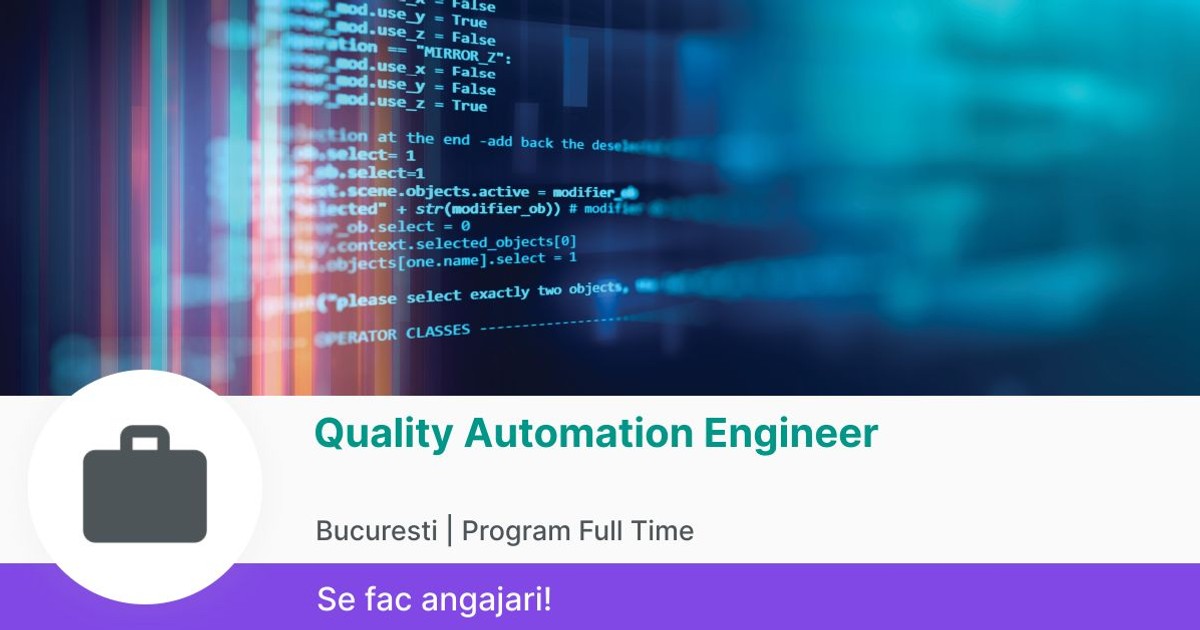 Quality Automation Engineer in Bucuresti la LSEG Romania | Jobradar24