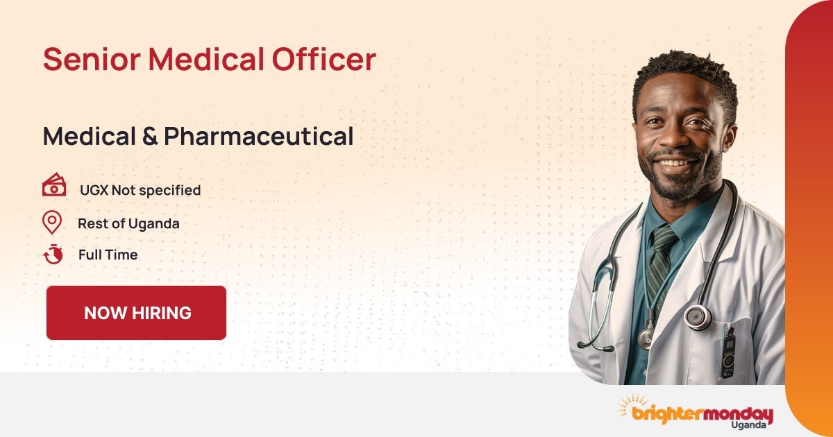 Senior Medical Officer at Zombo District Local Government | BrighterMonday