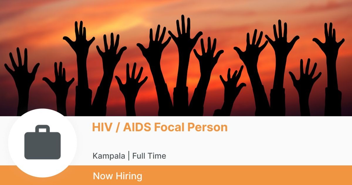 HIV / AIDS Focal Person at Ministry of Health Uganda | BrighterMonday